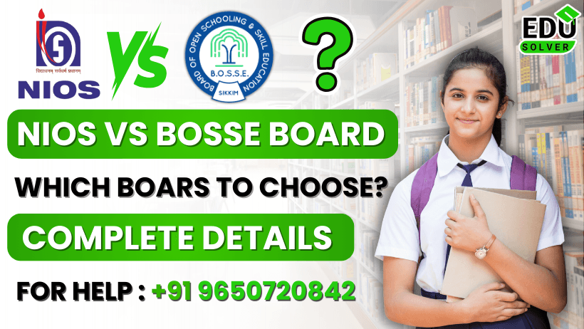NIOS vs BOSSE Board – Best Board for Fail Students
