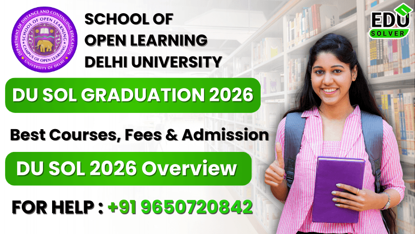 DU SOL Graduation 2026 – Best Courses, Fees & Admission